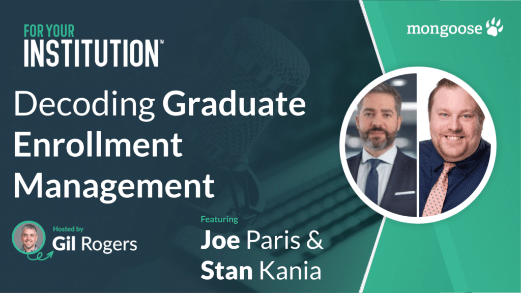 Graduate Enrollment Management: Research and Insights